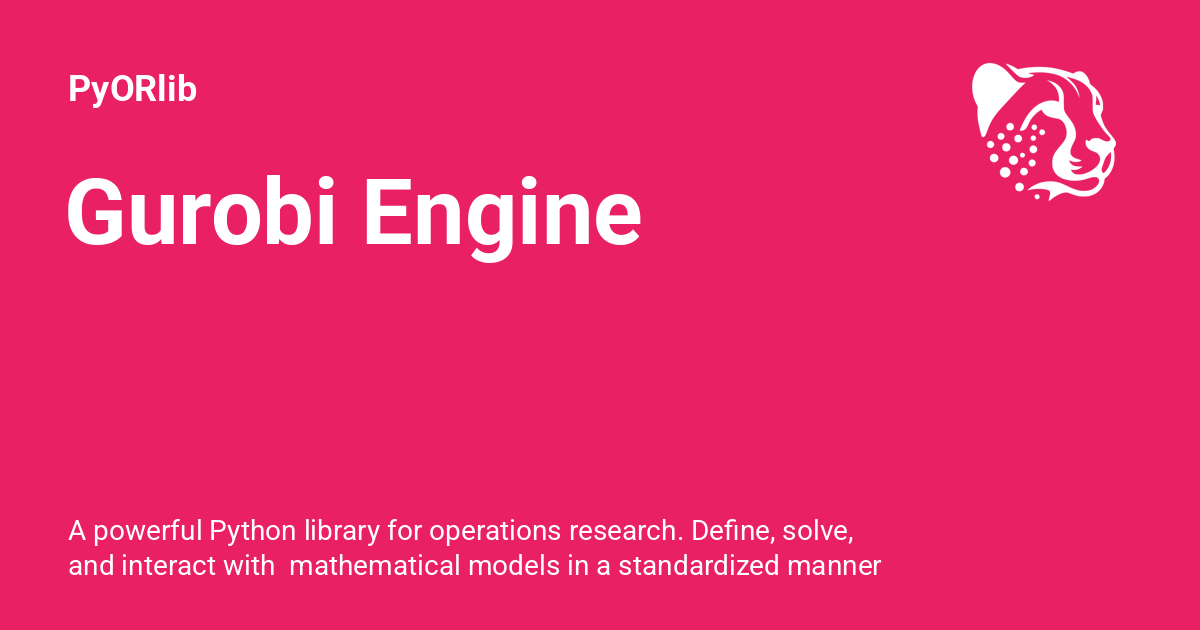 Gurobi Engine - PyORlib