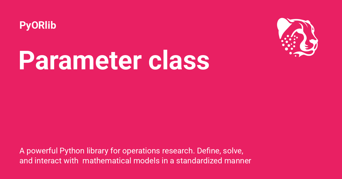 Parameter class - PyORlib