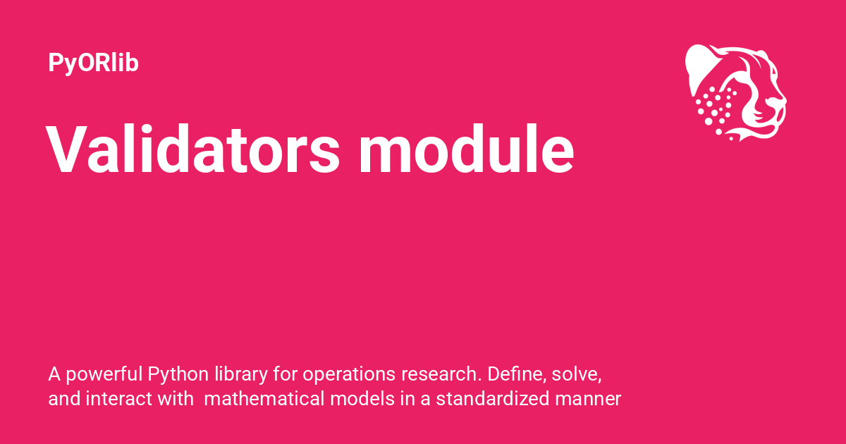 Validators module - PyORlib